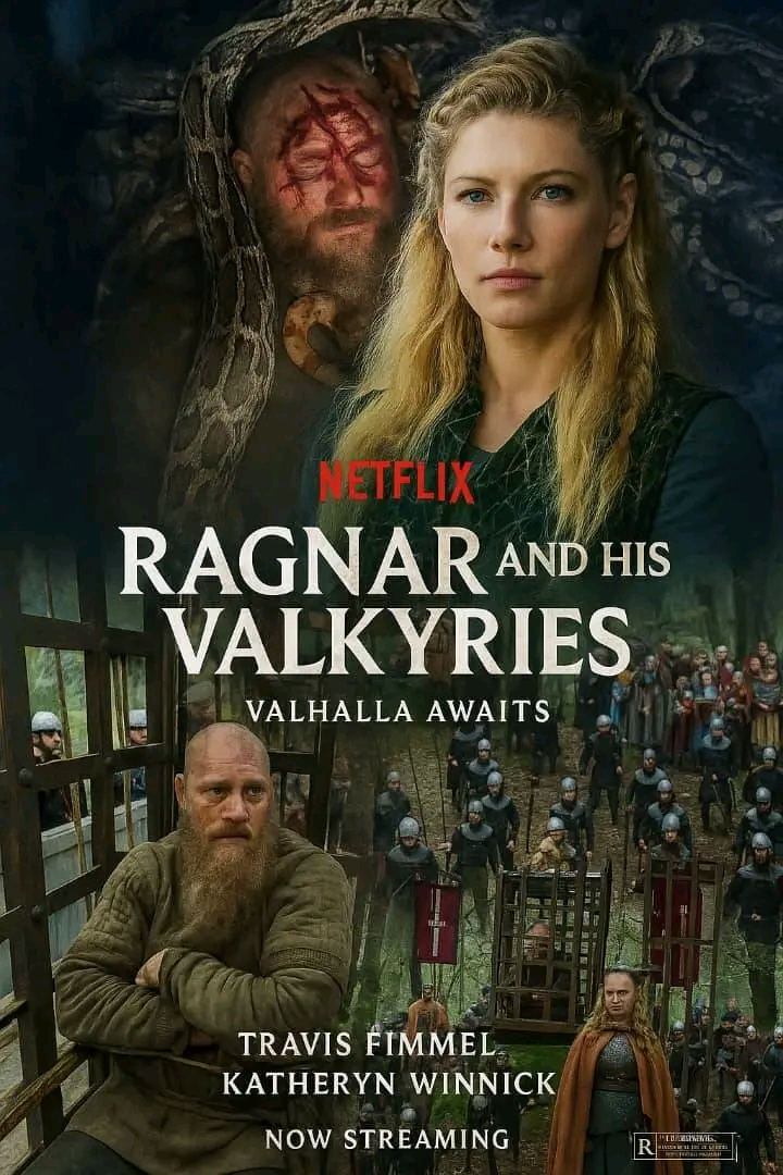 Latest Netflix Series, Ragnar and His Valkyries: The Final Journey to ...